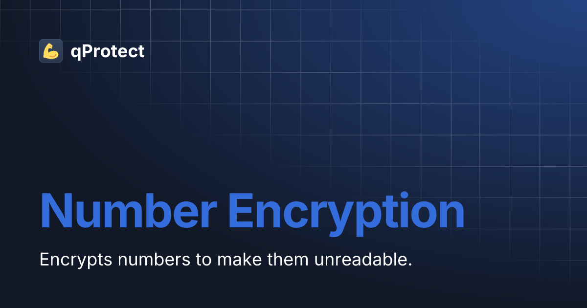 Number Encryption | qProtect
